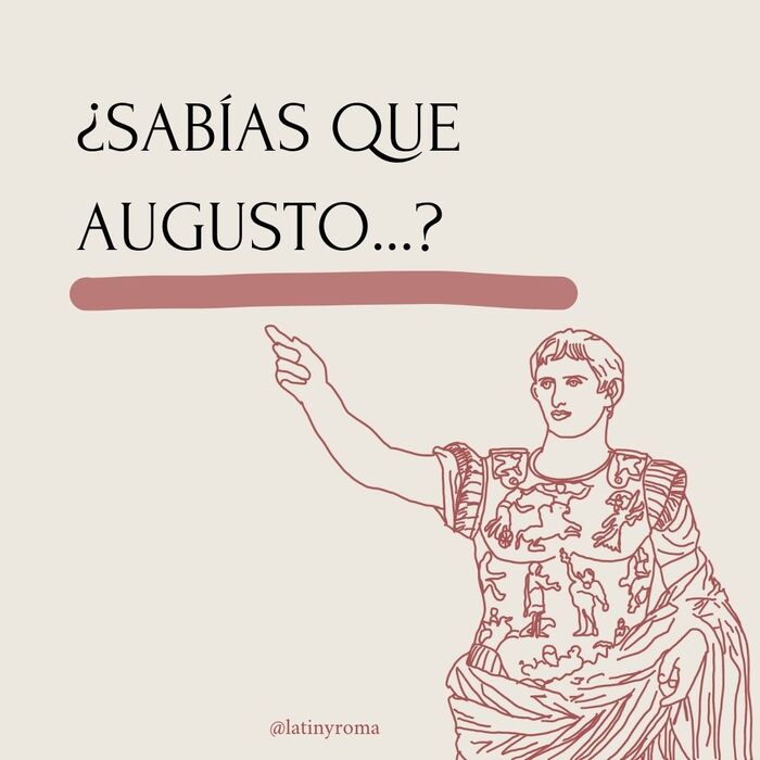 ¿Sabías que Augusto...? | Latín y Roma